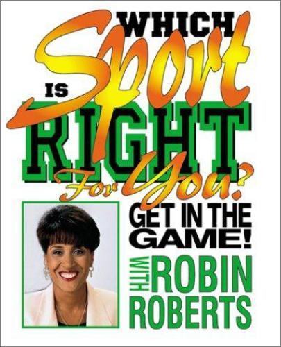 Which Sport Is Right for You? by Robin Roberts (2001, Library Binding ...