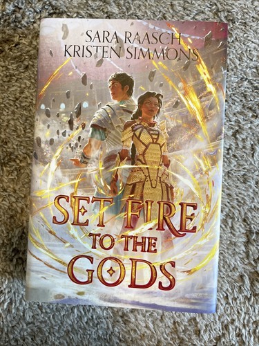 Set Fire to the Gods by Sara Raasch and Kristen Simmons (2020 ...