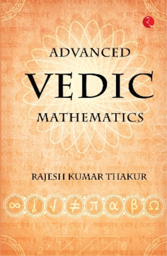 Rajesh Kumar Thakur Advanced Vedic Mathematics (Paperback) (US IMPORT ...