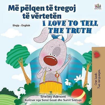 I+Love+to+Tell+the+Truth+%28Albanian+English+Bilingual+Children%27s ...