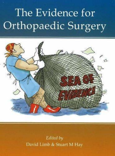 Evidence for Orthopaedic Surgery and Trauma by Stuart Hay (2007 ...