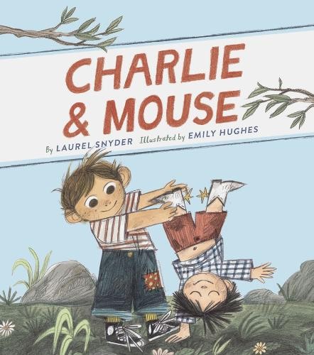 Laurel Snyder Charlie & Mouse: Book 1 (Relié) | eBay