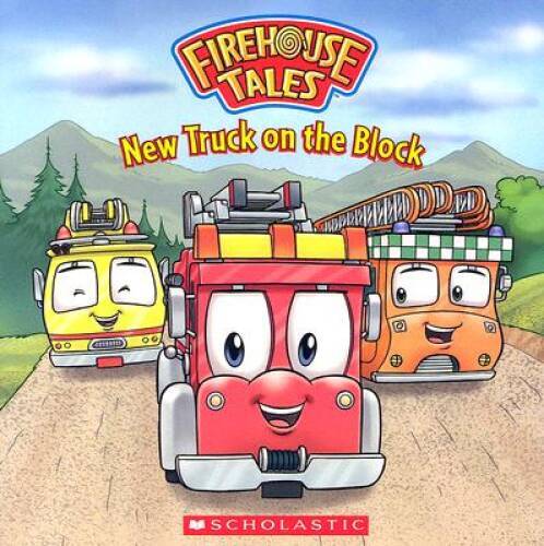 New Truck On The Block (Firehouse Tales) - Paperback By Hurley, Jo ...