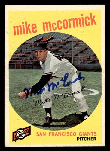 1959 TOPPS MIKE MCCORMICK SAN FRANCISCO GIANTS #148 SIGNED AUTOGRAPH ...