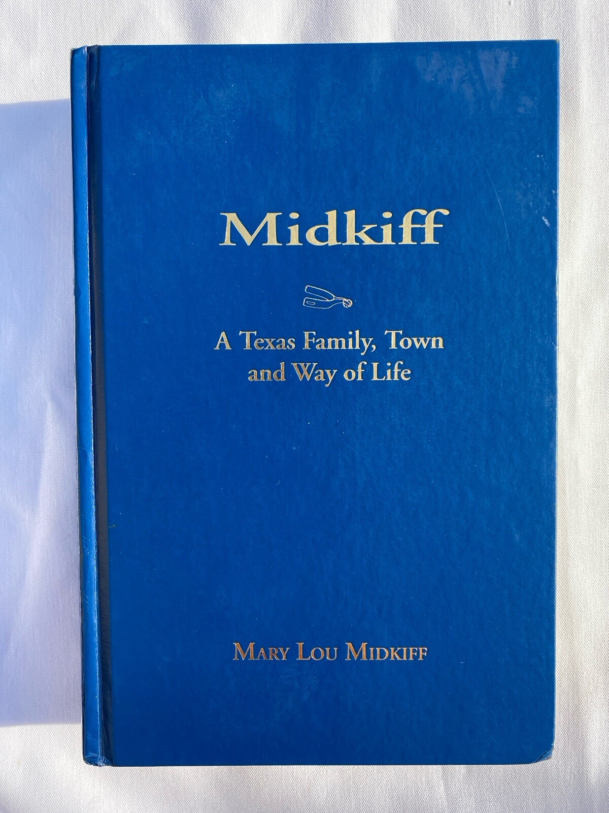 Midkiff Texas Family, Town and Way of Life Mary Lou HB 2005 Signed | eBay