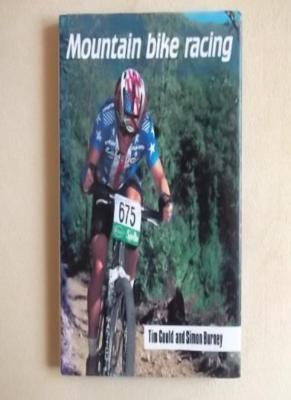 Mountain Bike Racing By Tim Gould, Simon Burney | eBay