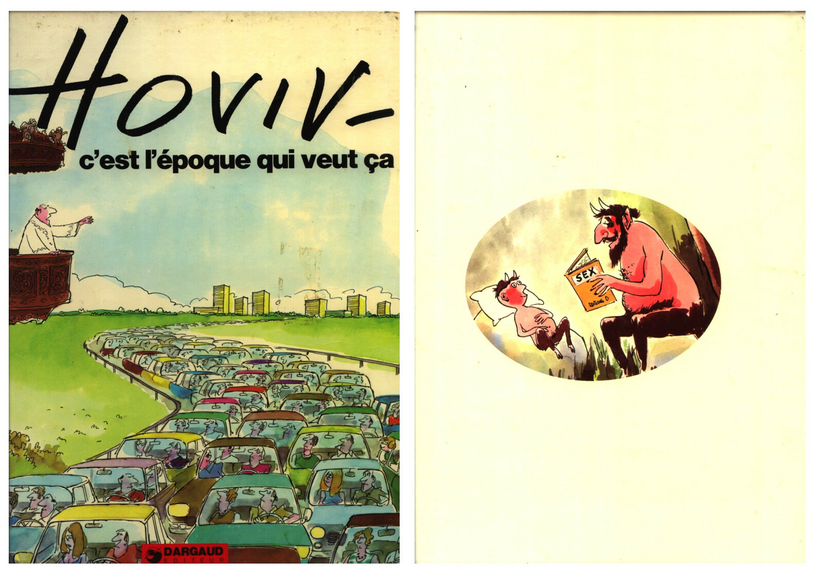 BD en planches : HOVIV "C’est l’époque qui veut ça" - Ed. Dargaud 1973 ...