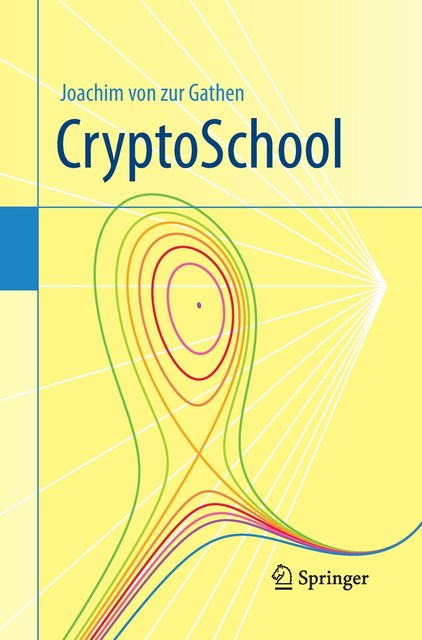 Cryptoschool von Joachim von zur Gathen (2016, Taschenbuch) online kaufen | eBay.de