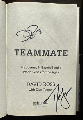 David Ross Signed "Teammate : My Journey in Baseball and a World Series ...