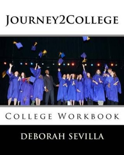 Journey2college: College Workbook by Deborah Sevilla [Paperback] NEUF ...
