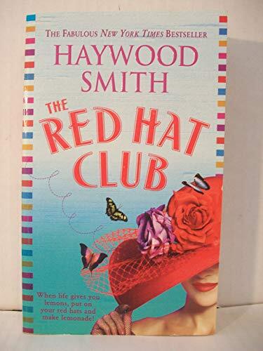The Red Hat Club by Haywood Smith Paperback / softback Book The Fast ...