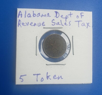 Vintage Alabama Dept of Revenue Sales Tax 5 Token | eBay