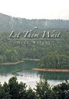 Let Them Wait 9781491865781| eBay