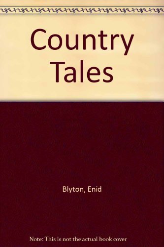 Country Tales By Enid Blyton, Frances Stevens 9780091718503| eBay