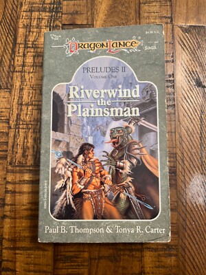 Riverwind the Plainsman (Dragonlance: Preludes, Volume 1) by Clyde ...