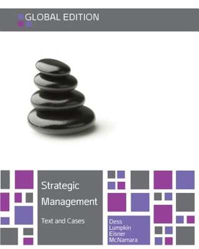 Strategic Management: Text and Cases by Gregory Dess: Used ...