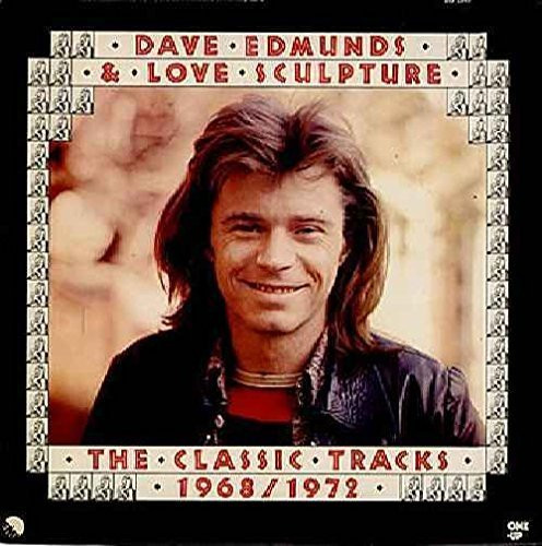 Dave Edmunds - LP - Classic tracks 1968/1972 (& Love Sculpture) | eBay