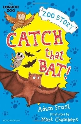 Catch That Bat! (Zoo Story), Frost, Adam, Used; Very Good Book | eBay