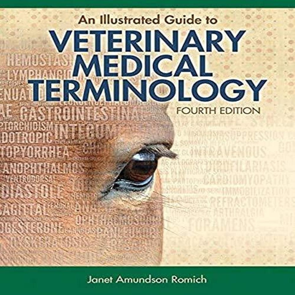 An Illustrated Guide to Veterinary Medical Terminology Fourth Edition ...