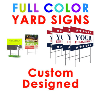 8 Custom Printed Yard Signs full color 24pt 2 Sided Personalized ...
