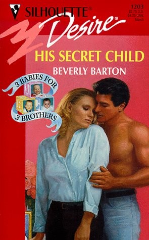 His Secret Child 3 Babies For 3 Brothers Silhouette Desire Mass
