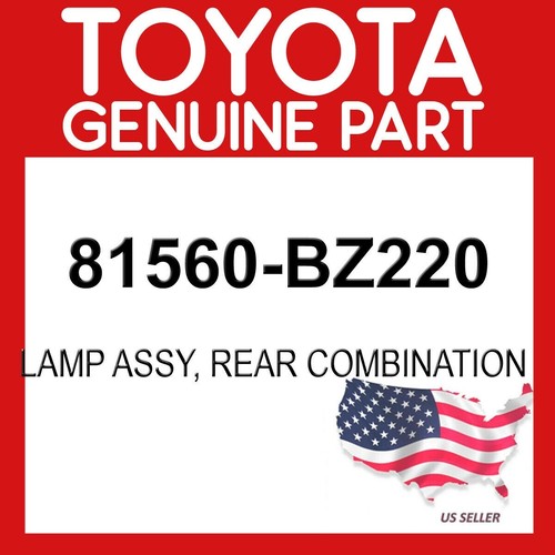 TOYOTA GENUINE OEM 81560-BZ220 LAMP ASSY, REAR COMBINATION 81560BZ220 ...