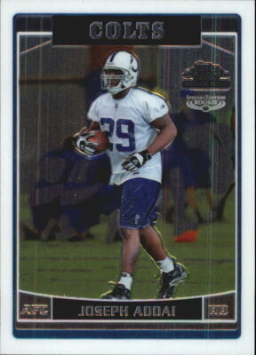 2006 Topps Chrome Special Edition Rookies #268 Joseph Addai - NM-MT | eBay