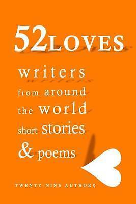 52loves: Writers from Around the World Short Stories & Poems by Yolanda ...