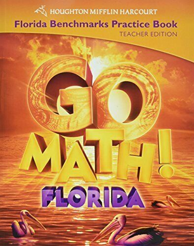 go-math-florida-benchmarks-practice-book-teacher-edition-grade-5-by