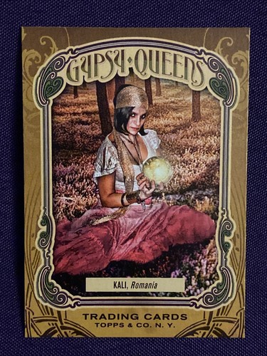 2011 Topps Gypsy Queen Gypsy Queens Kali Romania #GQ9 | eBay