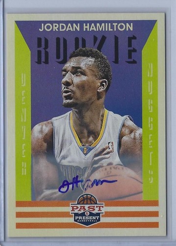 2012-13 Panini Past and Present Signatures Jordan Hamilton #202 ...
