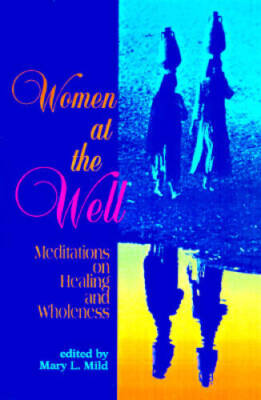 Women at the Well - Paperback By Mild, Mary L - GOOD 9780817012458| eBay