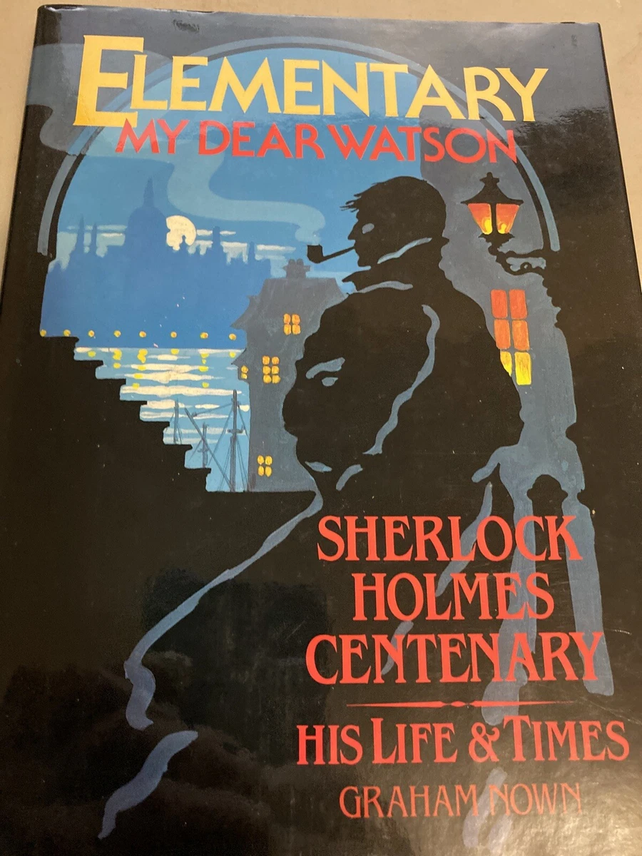 Sherlock Holmes Elementary My Dear Watson