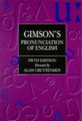 Gimson's Pronunciation of English by AC Gimson 0340582650 The Cheap ...