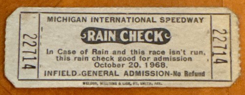 1968 Auto Race Rain Check Ticket, Michigan International Speedway | eBay