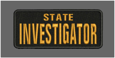 STATE INVESTIGATOR EMBROIDERY PATCH 2.5X6 HOOK ON BACK BLACK/GOLD | eBay