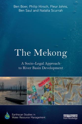 Earthscan Studies in Water Resource Management Ser.: Mekong: a Socio ...