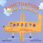 Punctuation Takes a Vacation - Paperback By Pulver, Robin - GOOD ...