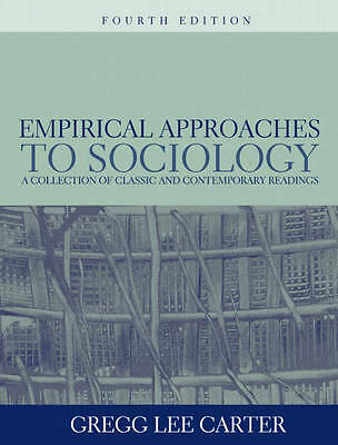 Empirical Approaches to Sociology: A Collection of Classic and ...