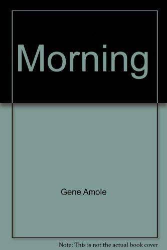 Morning - Paperback By Amole, Gene - GOOD 914807005| eBay