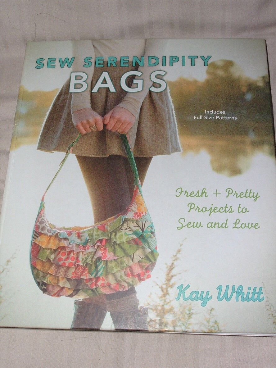 BOOK TITLED SEW SERENDIPITY BAGS WITH FULL SIZE PATTERNS BY KAY WHITT ...