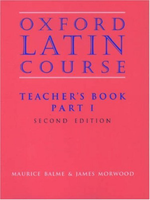 Oxford Latin Course: Teacher's Book Pt.1 (Oxford Latin - Paperback NEW ...