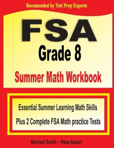 FSA Grade 8 Summer Math Workbook : Essential Summer Learning Math ...