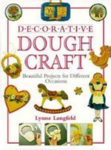 Decorative Dough Crafts: Beautiful Projects for Different Occasions ...