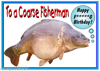 COARSE FISHERMAN ANGLERS RUDE FUNNY JOKE HAPPY BIRTHDAY CARD FREE POST ...