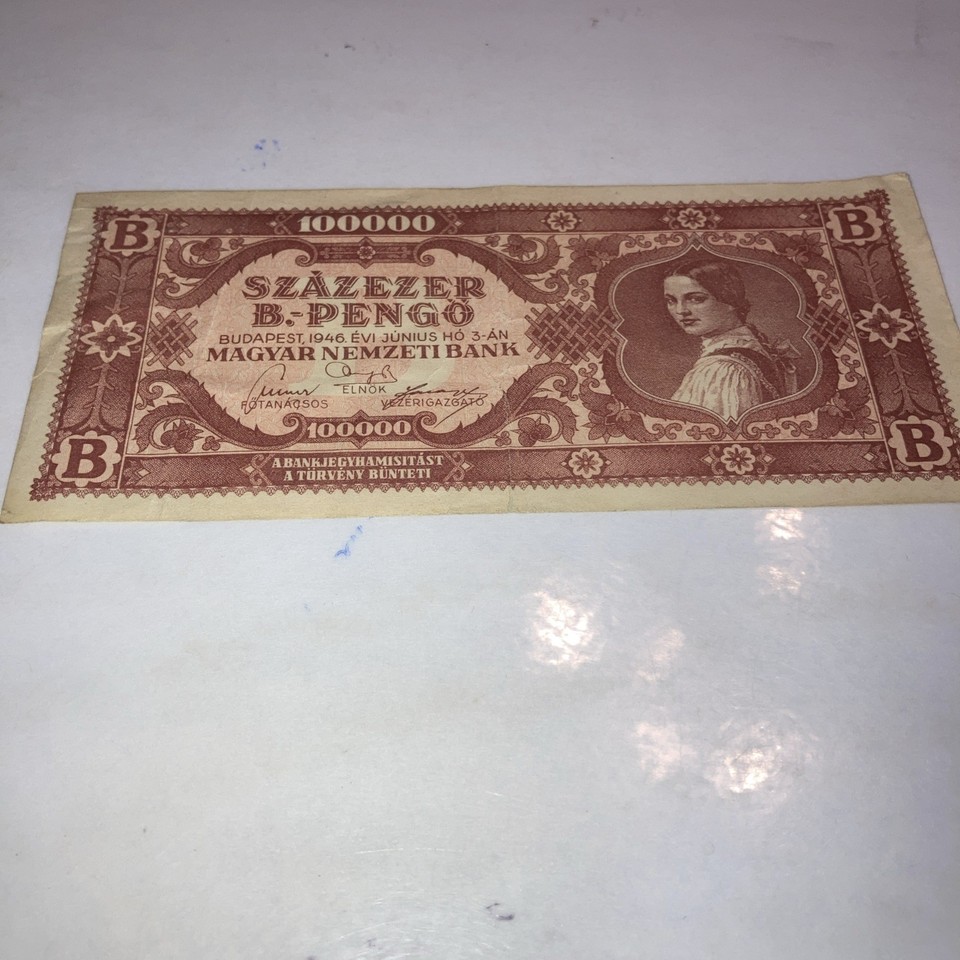 Hungary 1946 100000 B (100 Quadrillion) Pengo - Post WW II Hyper ...