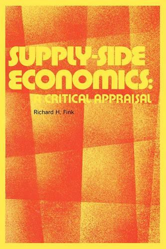Richard H. Fink Supply-Side Economics (Paperback) (UK IMPORT ...