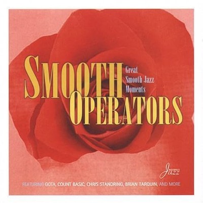 SMOOTH OPERATORS: GREAT SMOOTH JAZZ MOMENTS - V/A - CD - **SEALED/ NEW ...