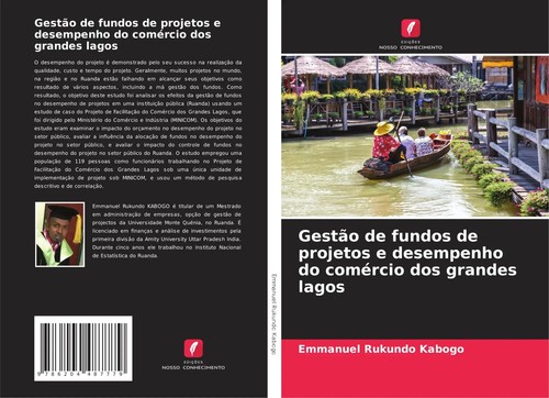 Emmanuel Rukundo Kabogo | Gestão de fundos de projetos e desempenho do ...