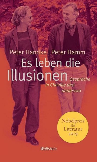 Es leben die Illusionen von Peter Handke (2006, Gebundene Ausgabe ...